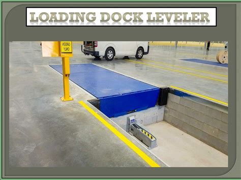 Ppt Loading Dock Leveler Heavy Duty Dock Leveler Warehouse Dock