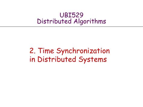 ppt ubi529 distributed algorithms powerpoint presentation free