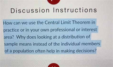 Solved How Can We Use The Central Limit Theorem In Practice Chegg