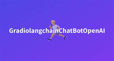 Gradiolangchainchatbotopenai A Hugging Face Space By Shwejan