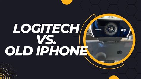 Logitech C922 Pro Vs Old Iphone Youtube