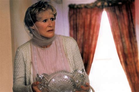 Glenn Closes Best Movies Top 20 Glenn Close Roles As An Actress