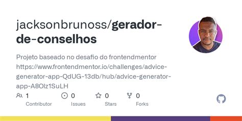 Github Jacksonbrunossgerador De Conselhos Projeto Baseado No Desafio Do Frontendmentor