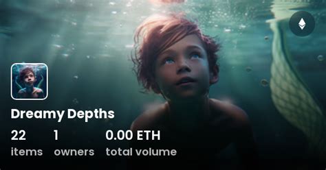 Dreamy Depths Collection Opensea