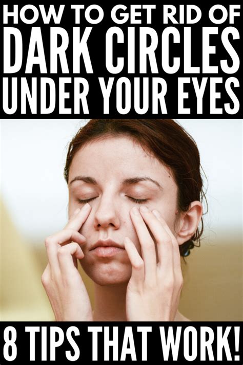 How To Get Rid Of Dark Circles Under Your Eyes Tips That Work Artofit