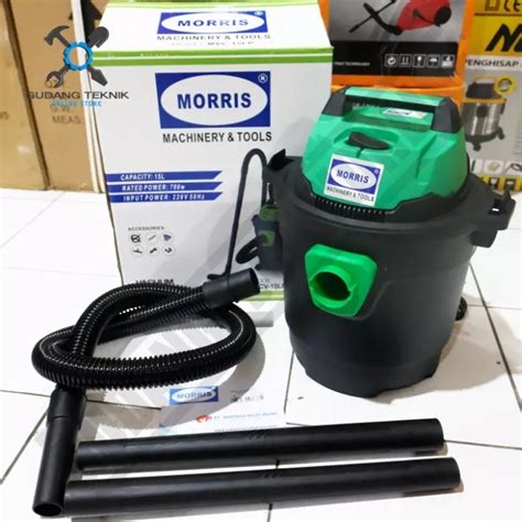 Jual Mesin Vakum Vacuum Cleaner MORRIS MVC LP Morris Sedot Debu Shopee Indonesia