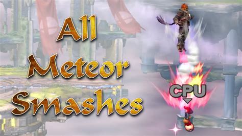 Super Smash Bros 4 All 120 Meteor Smashes Full Hd Youtube
