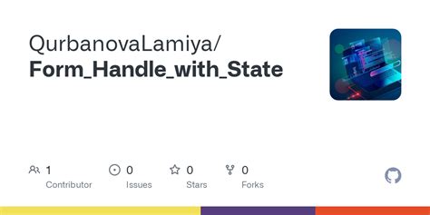 GitHub QurbanovaLamiya Form Handle With State