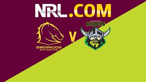 Raiders Vs Broncos 2024 Nrl Highlights Margo Sarette