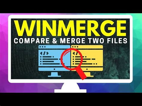 Winmerge How To Install Compare Merge Resolve Two Text Files