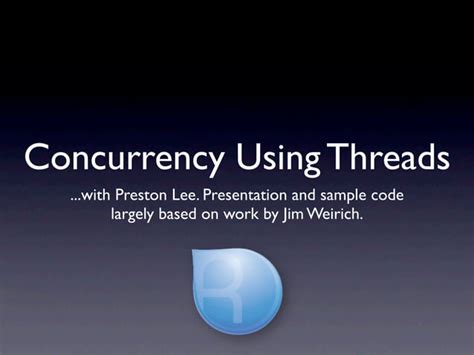 Concurrency Using Threads PPT