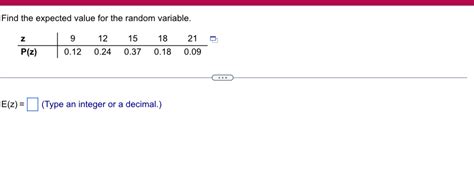 Solved Find The Expected Value For The Random