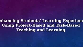 Professional Development PPT Project Based And Task Based Teaching Learning