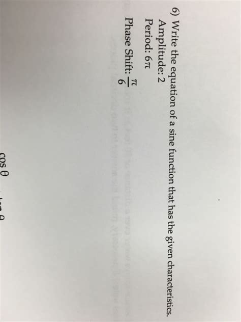 solved write the equation of a sine function that has the