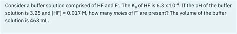 solved consider a buffer solution comprised of hf and f−