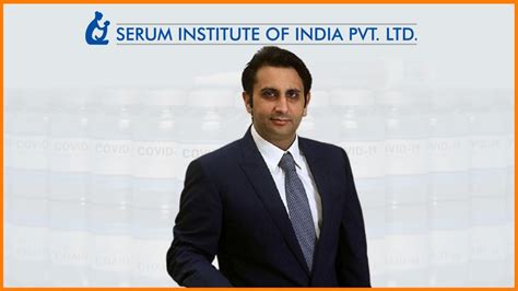 Adar Poonawalla The Vaccine Prince Of India