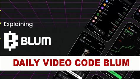 Blum Daily Video Code 19 Oktober 2024 Perbanyak Cuan Dengan Kode Harian Klaim Sekarang Juga