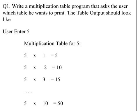 Solved Q Write A Multiplication Table Program That Asks Chegg