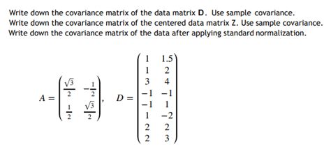 Write Down The Covariance Matrix Of The Data Matrix