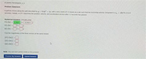 Solved A Particle Moves Along The Path Described By Chegg