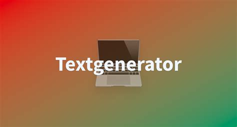 textgenerator a hugging face space by gpt bot