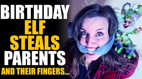 Birthday Elf KIDNAPS PARENTS From Ungrateful Girl SAMEER BHAVNANI