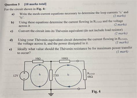 Solved Question Marks Total For The Circuit Shown In Chegg