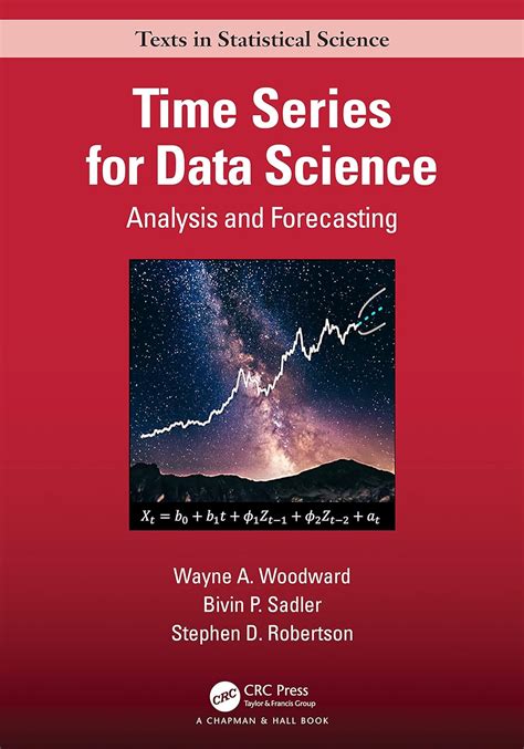 Time Series For Data Science Chapman And Hallcrc Texts In Statistical Science