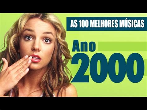 OS 100 MAIORES SUCESSOS DO ANO 2000 60 OFF