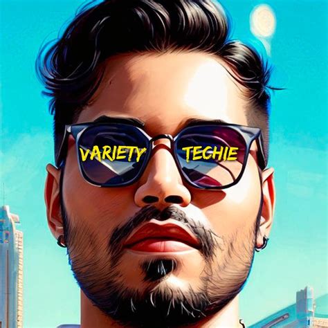 Variety Techie