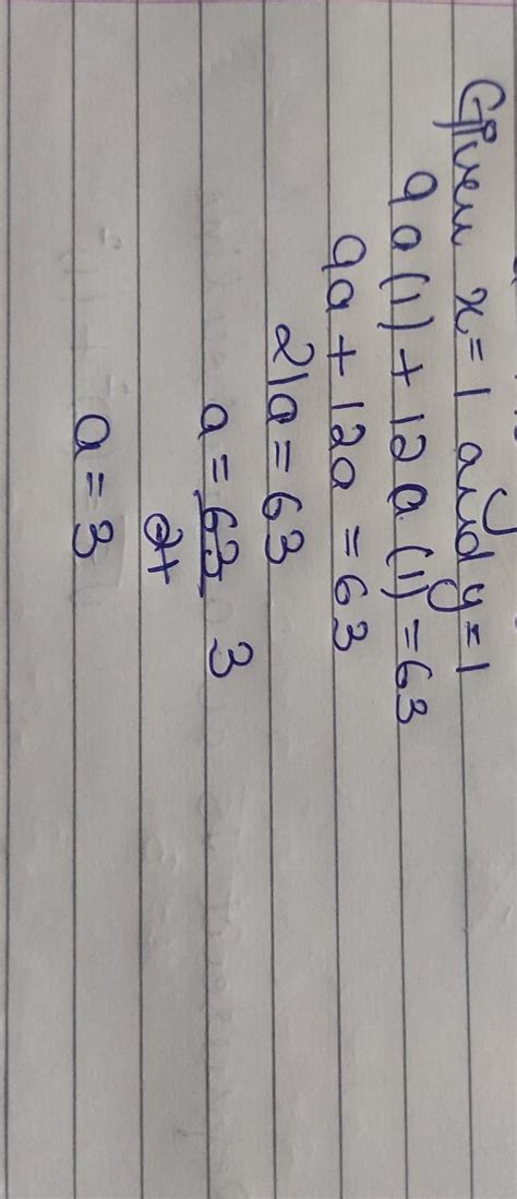 Find The Value Of A So That X 1 And Y 1 Is A Solution Of The Linear