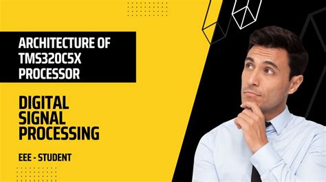 Architecture Of Tms320c5x Processor Dsp Eee Youtube