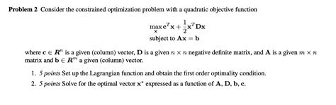Solved Problem 2 Consider The Constrained Optimization