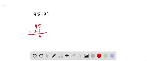 solved in the following exercises subtract and then check by adding 45 21