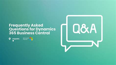 Frequently Asked Questions For Dynamics 365 Business Central