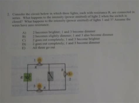 Solved Consider The Circuit Below In Which Three Lights Chegg