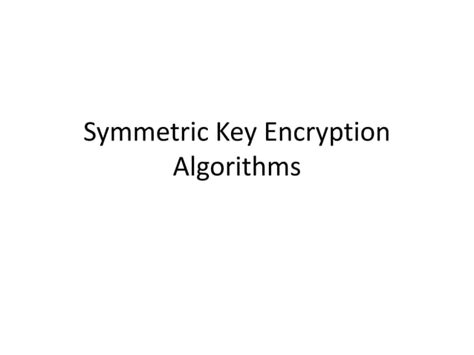 symmetric key encryption algorithms pdf