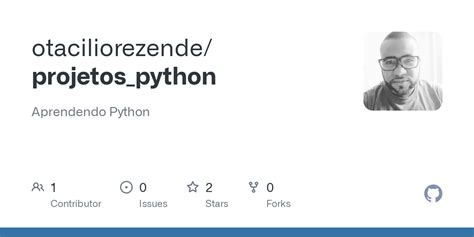 GitHub Otaciliorezende Projetos Python Aprendendo Python