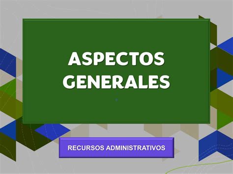 Ppt Aspectos Generales De Los Recursos Administrativos