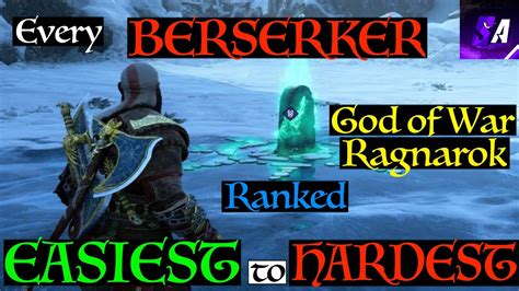 All Berserkers In God Of War Ragnarok Ranked Easiest To Hardest YouTube