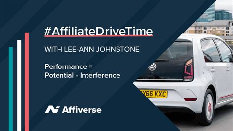 Affiliate Drive Time Performance Potential Interference Affiverse