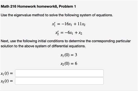 Solved Use The Eigenvalue Method To Solve The Following