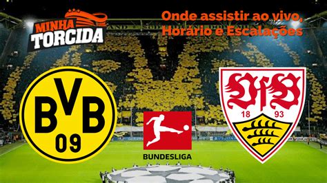 Borussia Dortmund x Stuttgart onde assistir ao vivo horário e