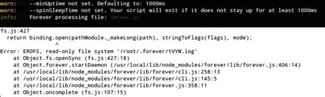 Nodejs Nodejs Foreverjs Throws Binding Error Erofs Read Only