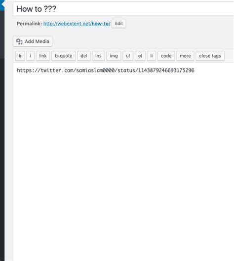How To Embed Twitter Post In Wordpress Blog Post Webextent