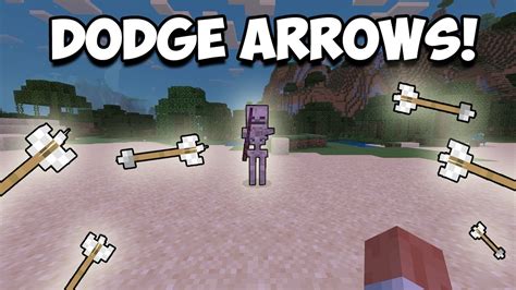 How To Dodge Arrows In Minecraft Bedrock Bedrock Command Block