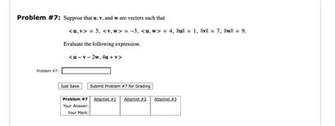 Solved Problem Suppose That U V And W Are Vectors Such Chegg Com