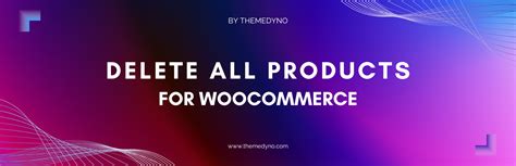 Delete All Products For Woocommerce Plugin —