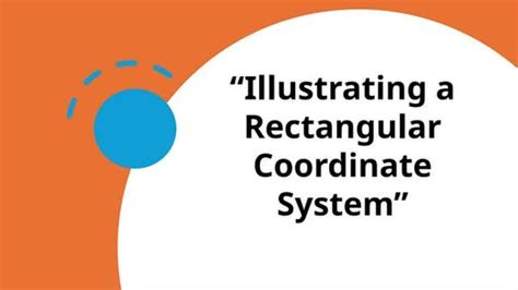 rectangular coordinate system ppt geography science