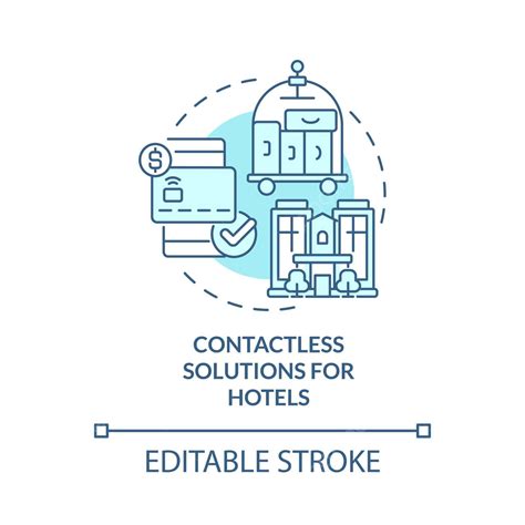 Contactless Solutions For Hotels Turquoise Concept Icon Check In Abstract Infographic Vector